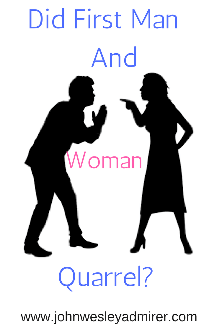 Did First Man And Woman Quarrel?