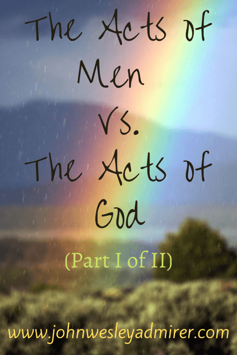 The Acts of Men Vs. The Acts of God